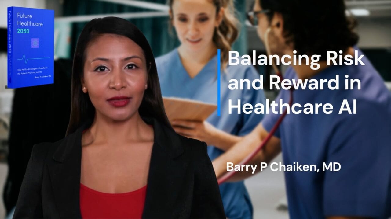 Barry P Chaiken MD | Healthcare AI Expert, Speaker & Consultant